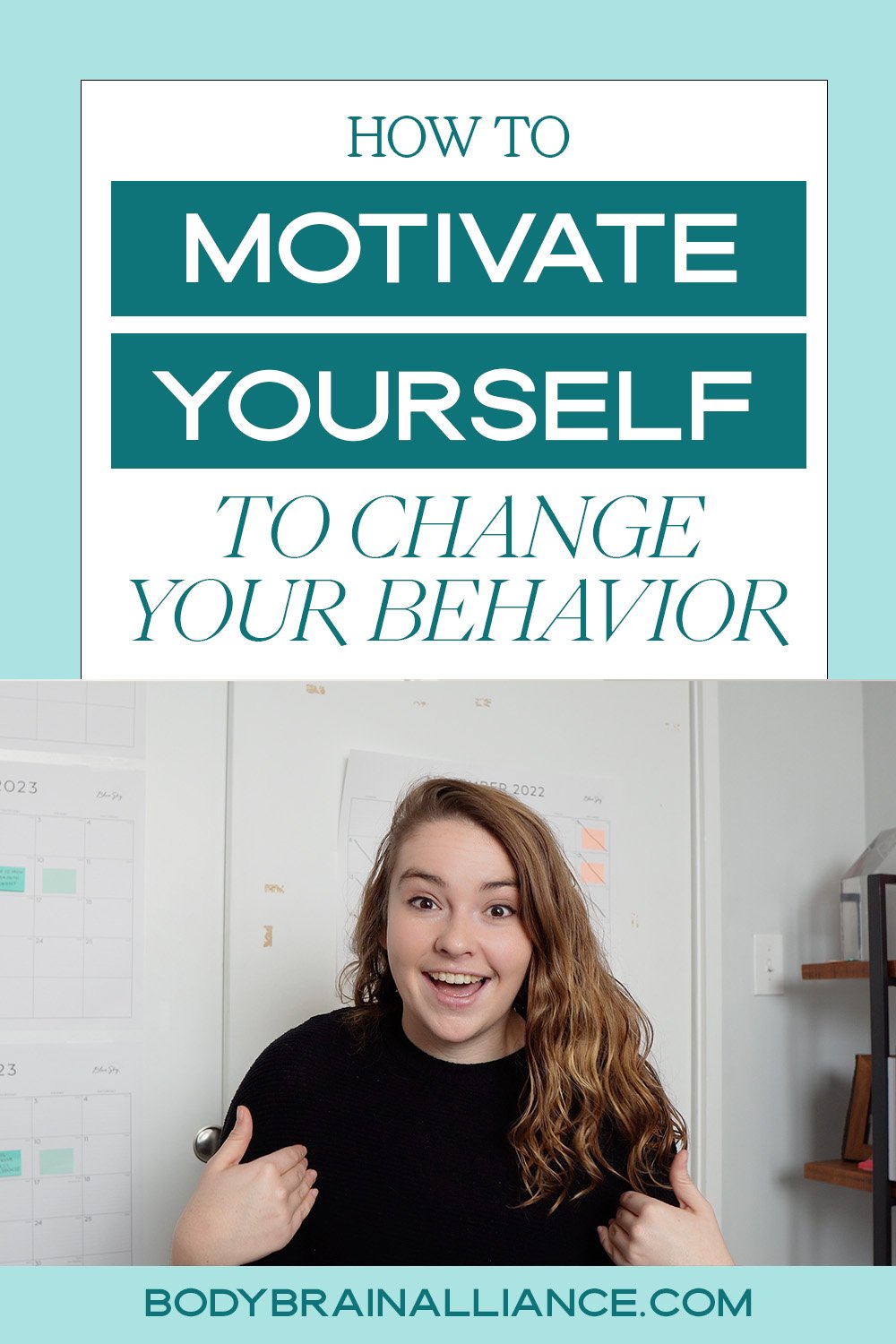 How to Motivate Yourself to Change Your Behavior